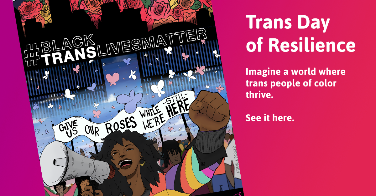 Black Trans Lives Matter - Forward Together